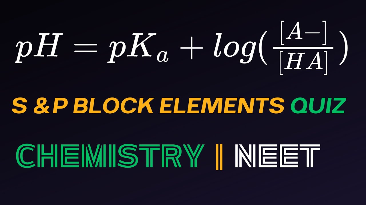 s & p Block Elements Practice Questions with Solution | NEET | #neet # ...