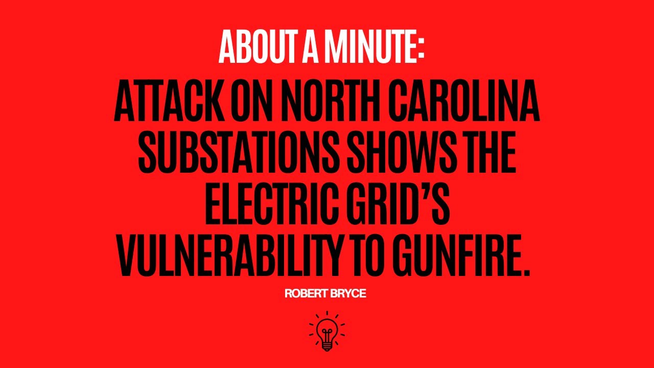 Attack on North Carolina substations shows the electric grid’s ...