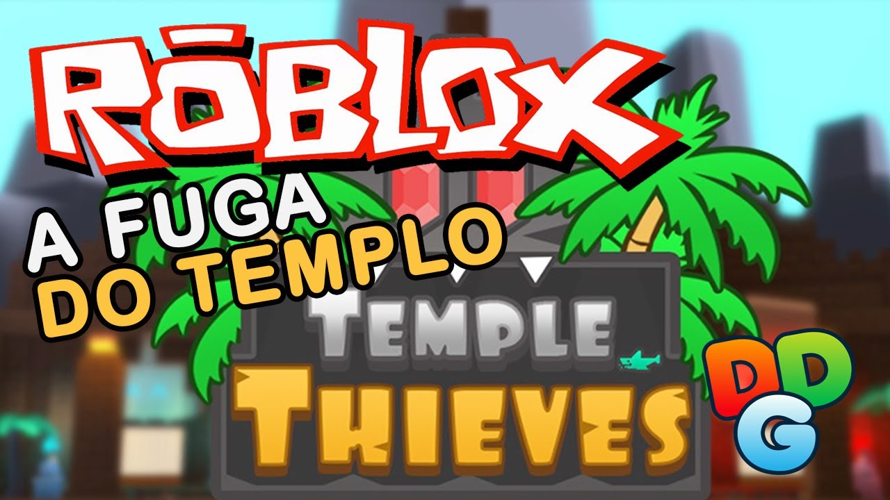 Roblox - Temple Thieves, A Fuga do Templo. - YouTube