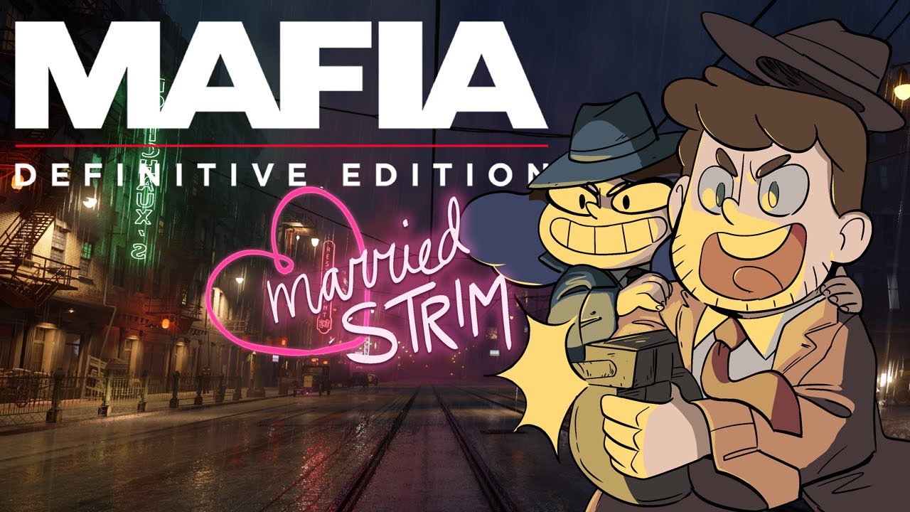 Loyalty - Mafia Definitive Edition #2 [Married Strim] - YouTube