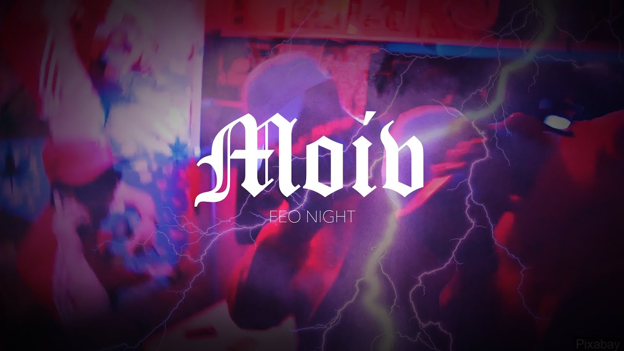 Feo Night - Moiv (prod. by OGS 617 // Aevom) - YouTube
