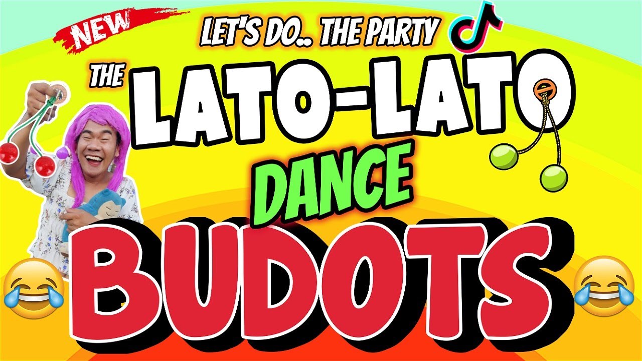 LATO LATO DANCE [VIRAL BUDOTS REMIX] DJ JOHNREY REMIX 2023 - YouTube