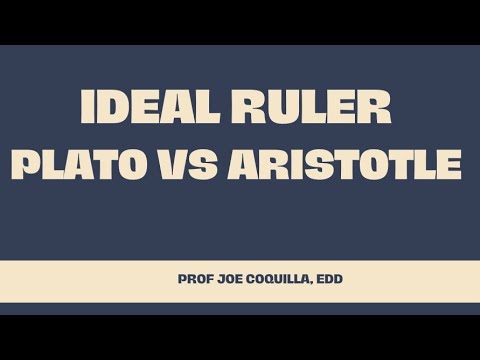 PLATO vs ARISTOTLE: The Ideal Ruler by Prof. Joe Coquilla, EdD - YouTube