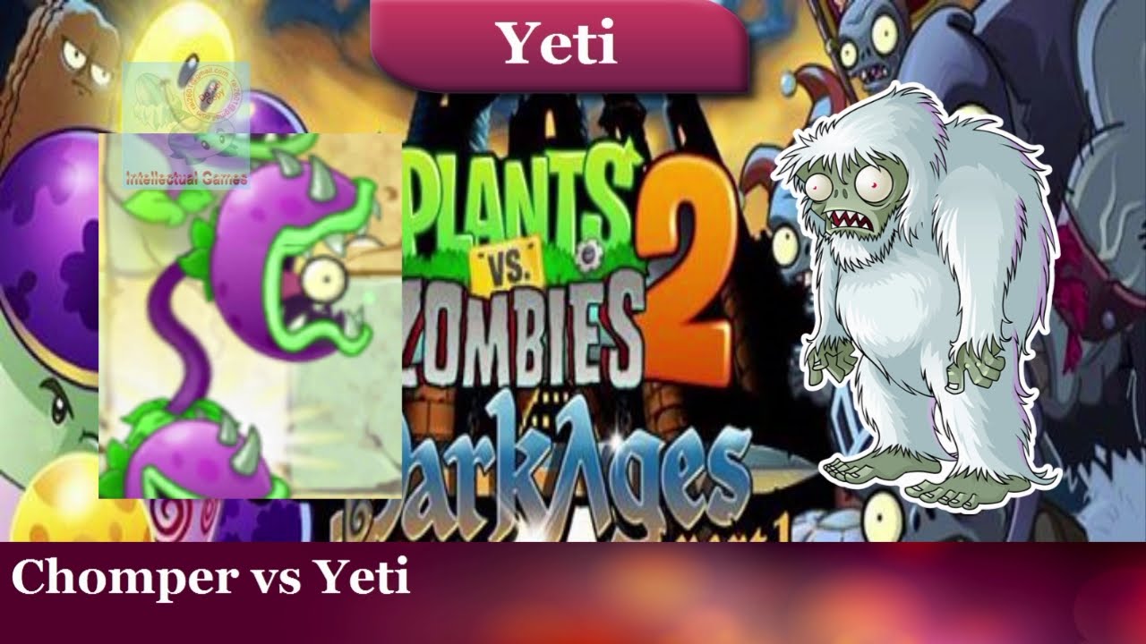 Plants vs Zombies 2 - Chomper vs Yeti Plants vs Zombies 2 - YouTube