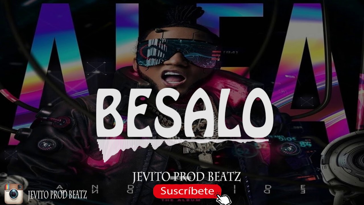 Besalo_Instrumental Dancehall Afro Stylo El_Alfa_X Rauw_Alejandro El ...
