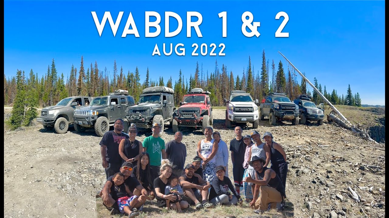 WABDR SEC 1 & 2 2022 || OVERLANDING - BACKCOUNTRY DISCOVERY ROUTE IN 3 ...