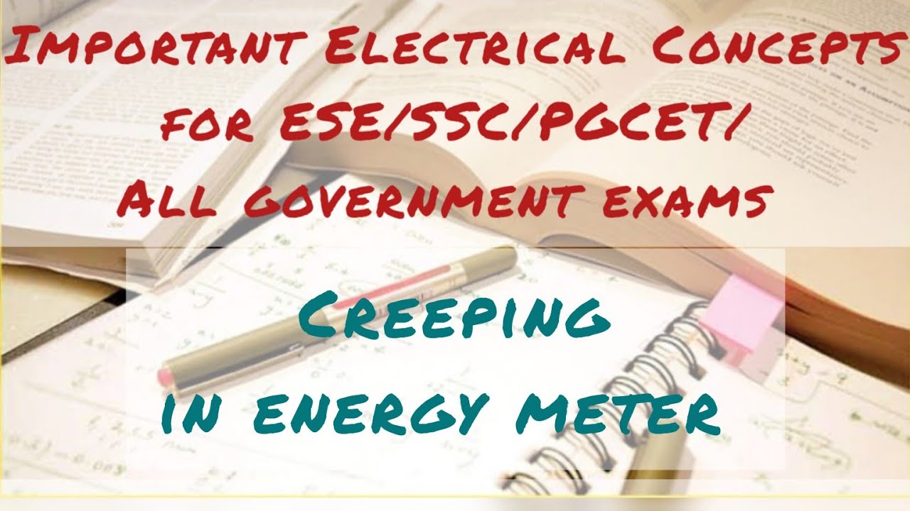 Creeping in Energy Meter, Important Electrical Concepts with MCQ, - YouTube