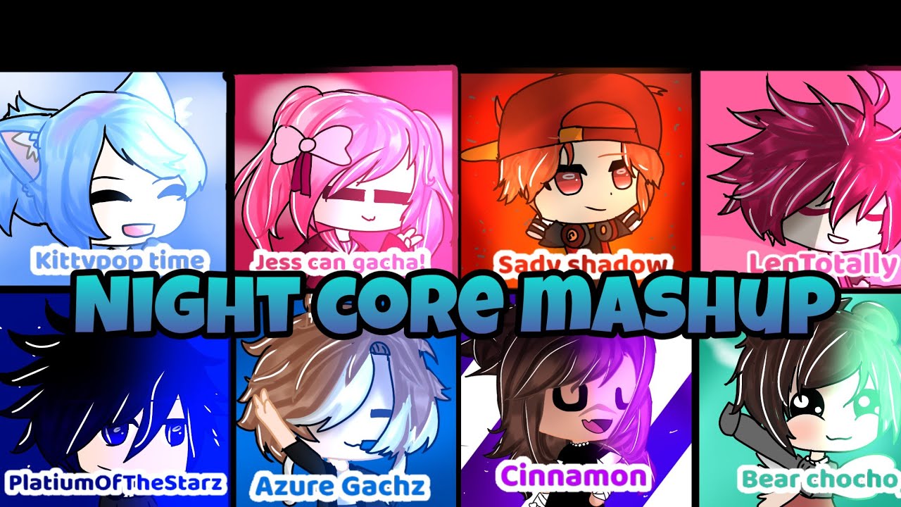 Nightcore mashup (gacha version)Underrated vs Popular gachatubers - YouTube
