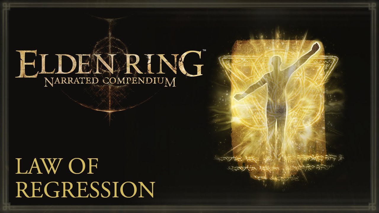 Elden Ring Narrated Compendium - Law of Regression - YouTube