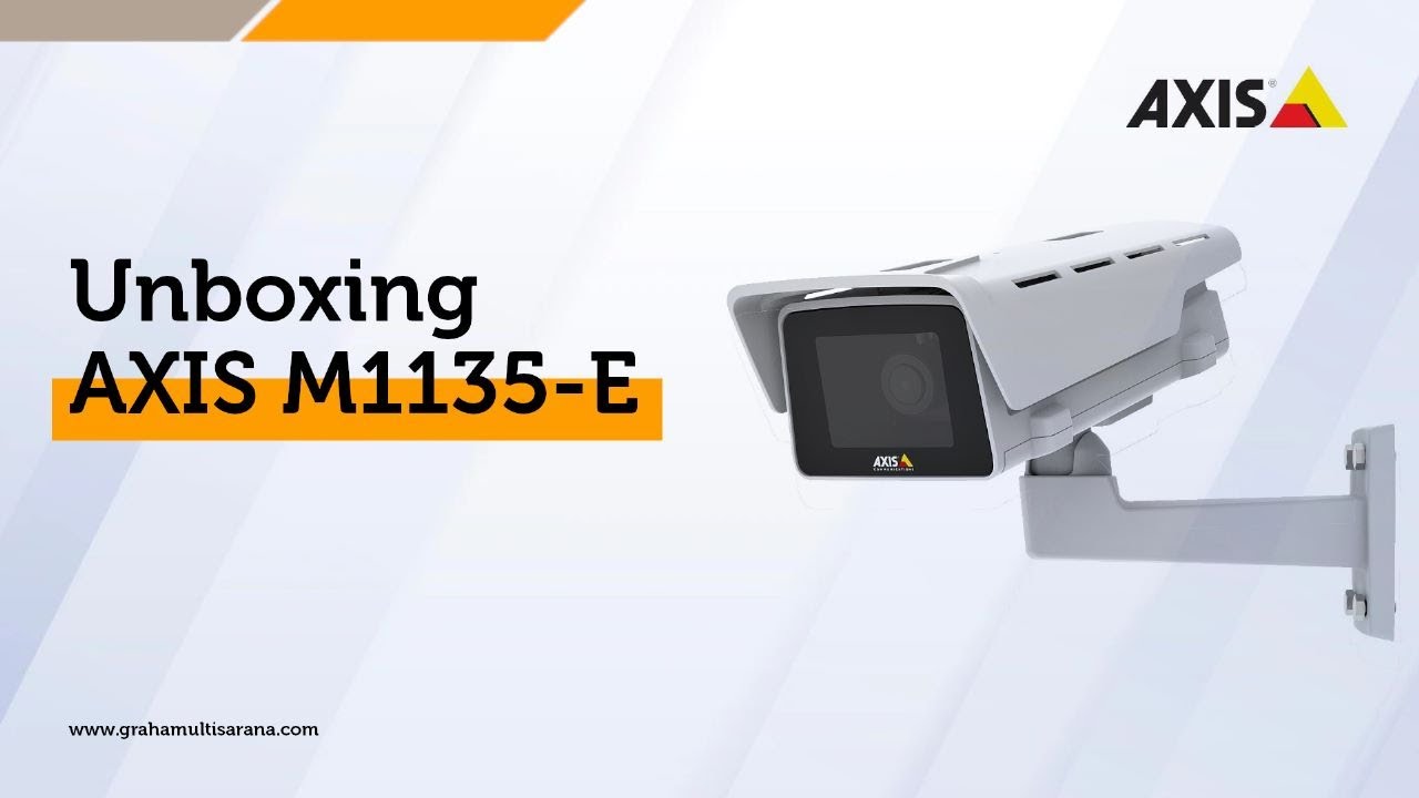 Unboxing Kamera CCTV Axis M1135 E Indoor Outdoor - YouTube