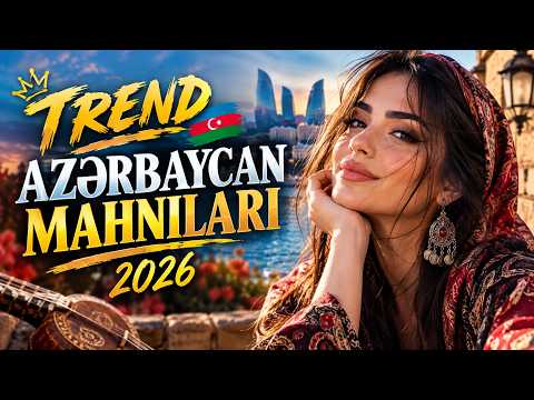 SUPER AZƏRBAYCAN MAHNILARI 2026 #27