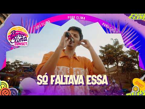 Puro Clima - Só Faltava Essa (Clipe Oficial) #PuroClima