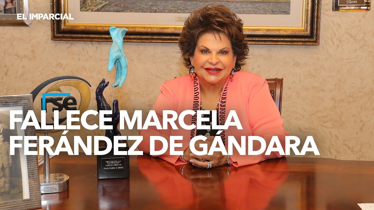 Fallece la señora Marcela Fernández de Gándara - YouTube