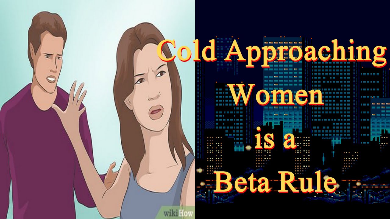 Cold Approaching Women is a Beta Rule (OCMBC029 SNIPPET 2/3) - YouTube