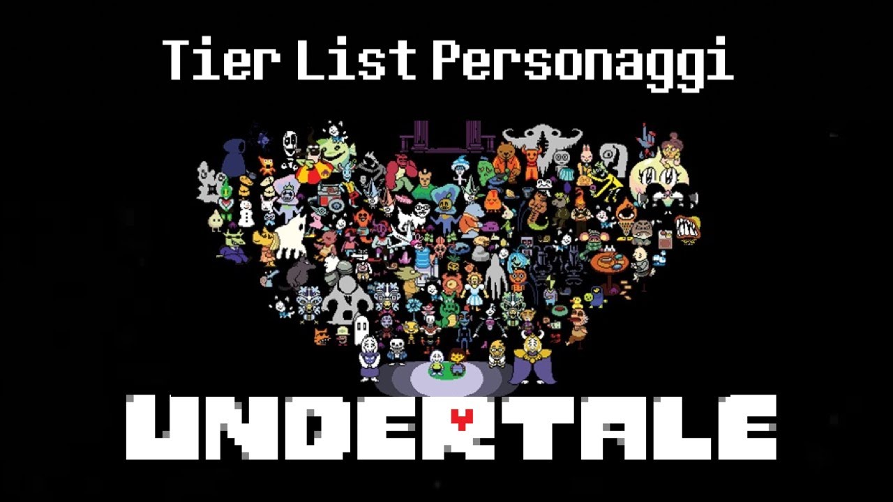 Tier List - Personaggi di Undertale - YouTube
