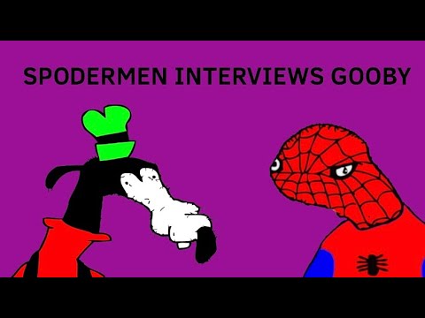 Spodermen Interviews Gooby - YouTube