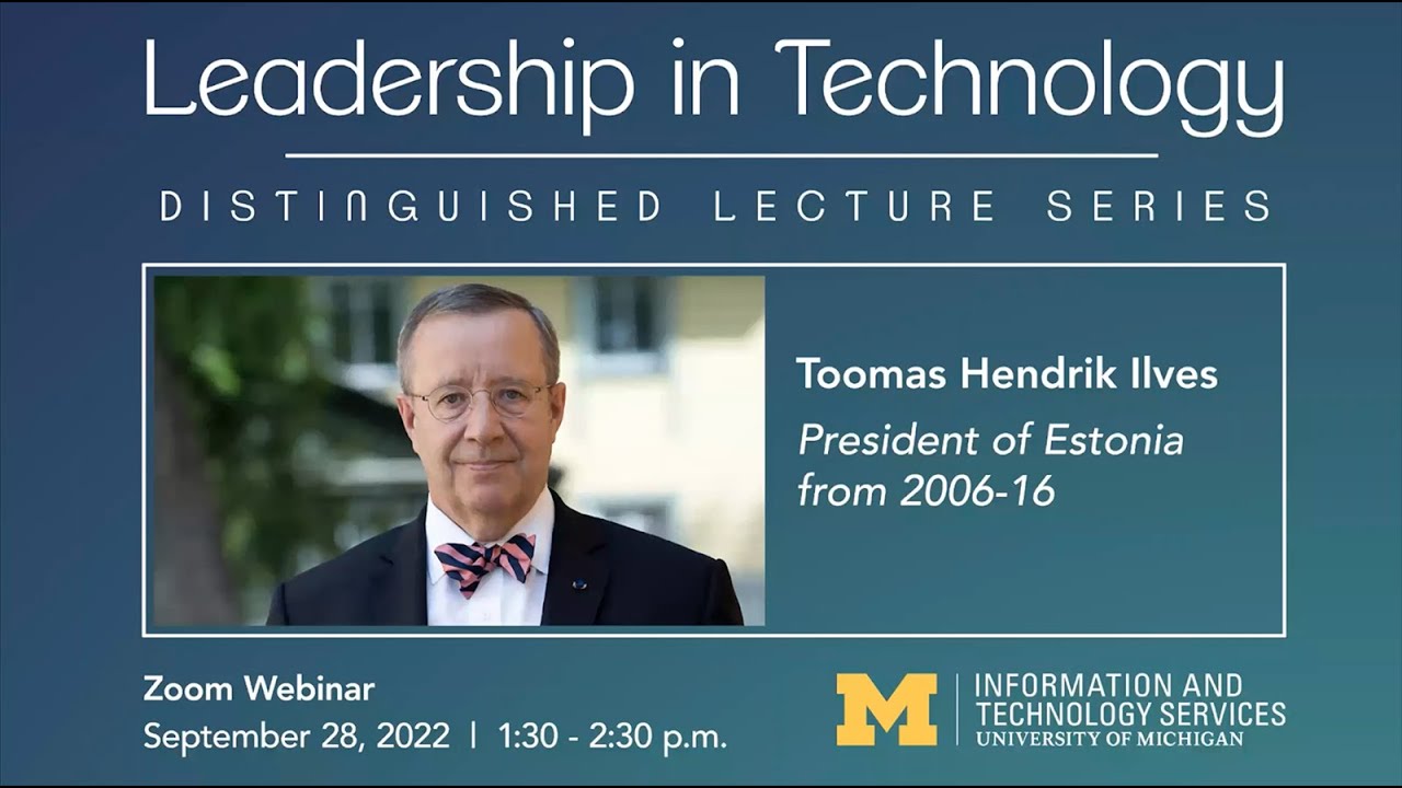 Leadership in Technology: Toomas Hendrik Ilves - YouTube