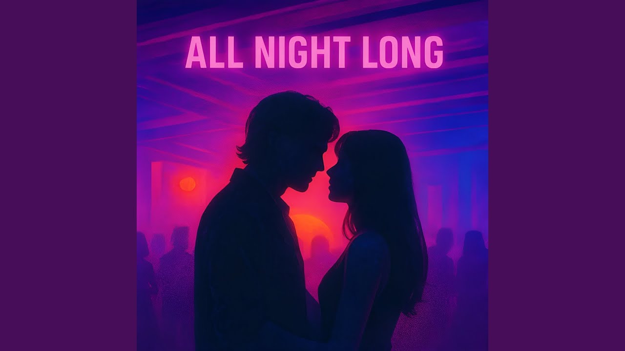 All Night Long - YouTube