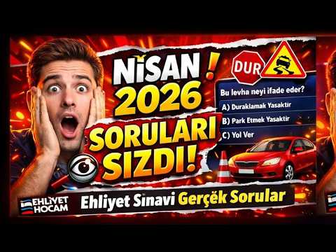 Nisan ayı 2026 Ehliyet E-Sınav Soruları ve Cevapları | 90+ Puan Garantili Ehliyet Sınav Soruları