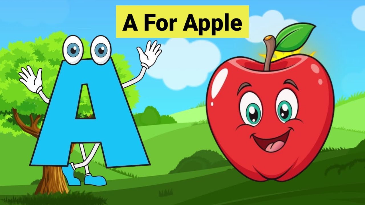 A for apple b for ball || Abc video kids learning song abcd phonic song ...