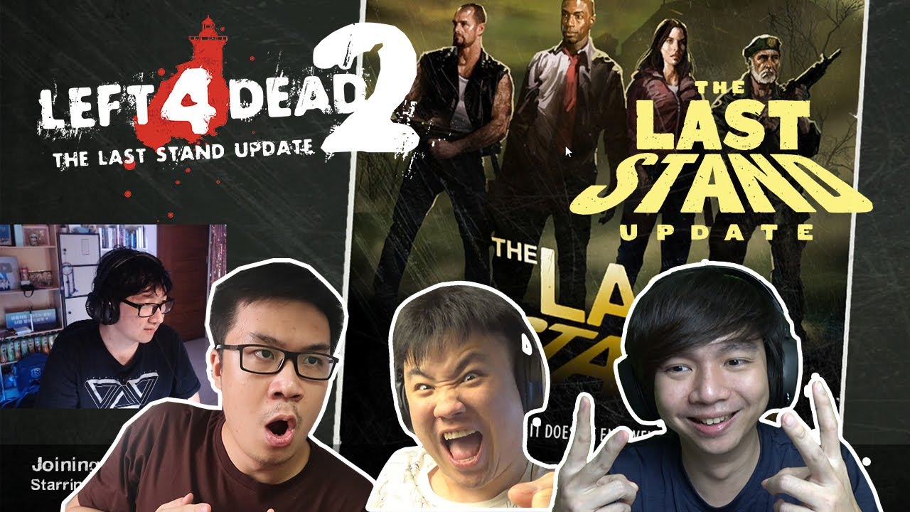 GAME LEGEND BANGKIT KEMBALI! L4D2 - The Last Stand (Part 1) - YouTube