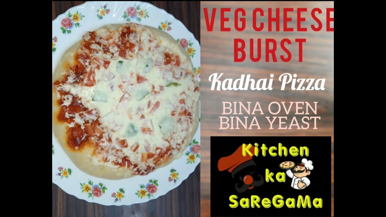 Pizza without Oven | Veg Cheese Burst Pizza Recipe | with Home baked ...