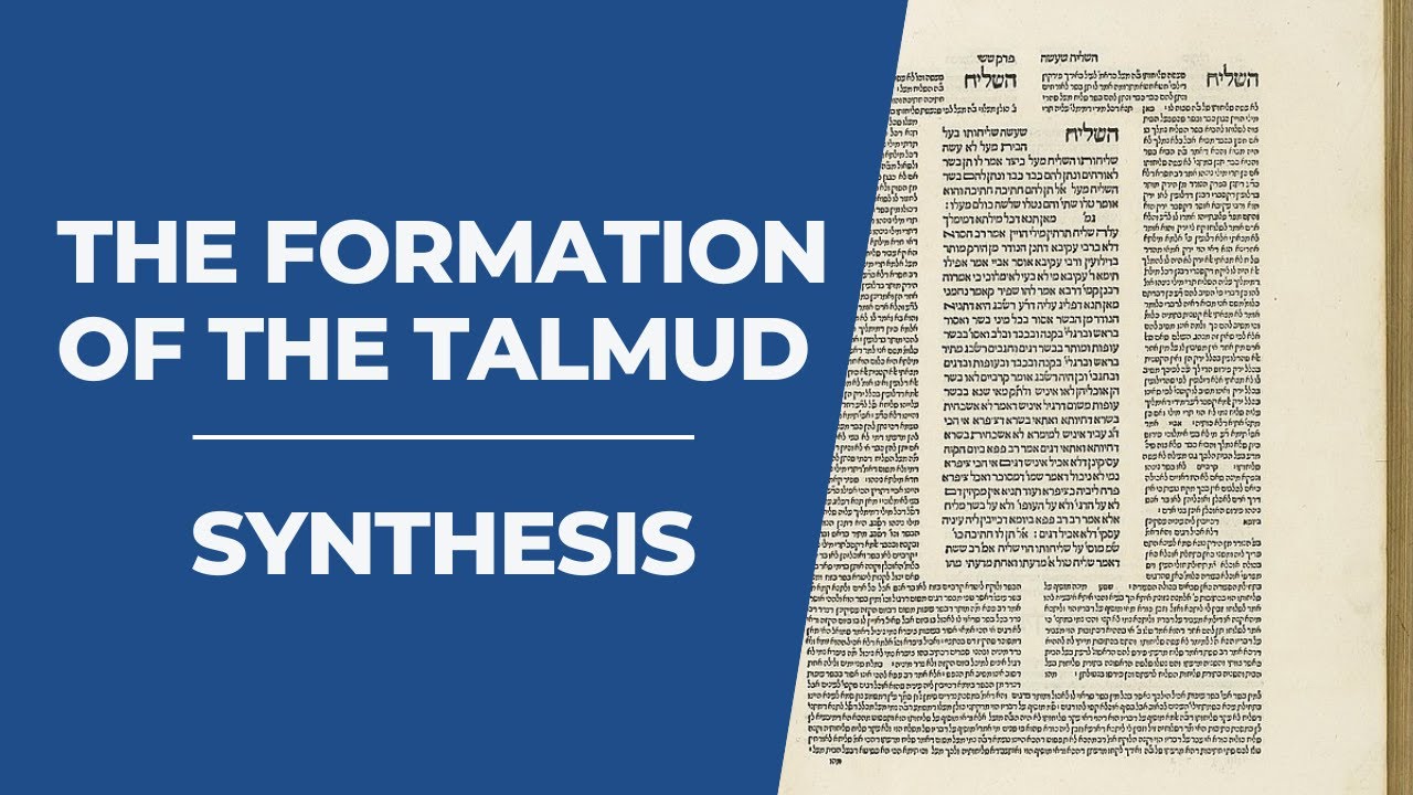The Formation of the Talmud – Synthesis - YouTube