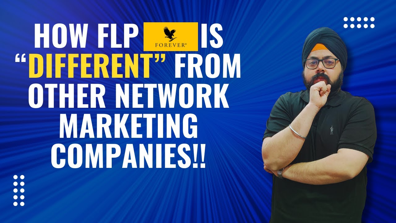 How FLP Is Different From Other Network Marketing Companies |Top 5 ...