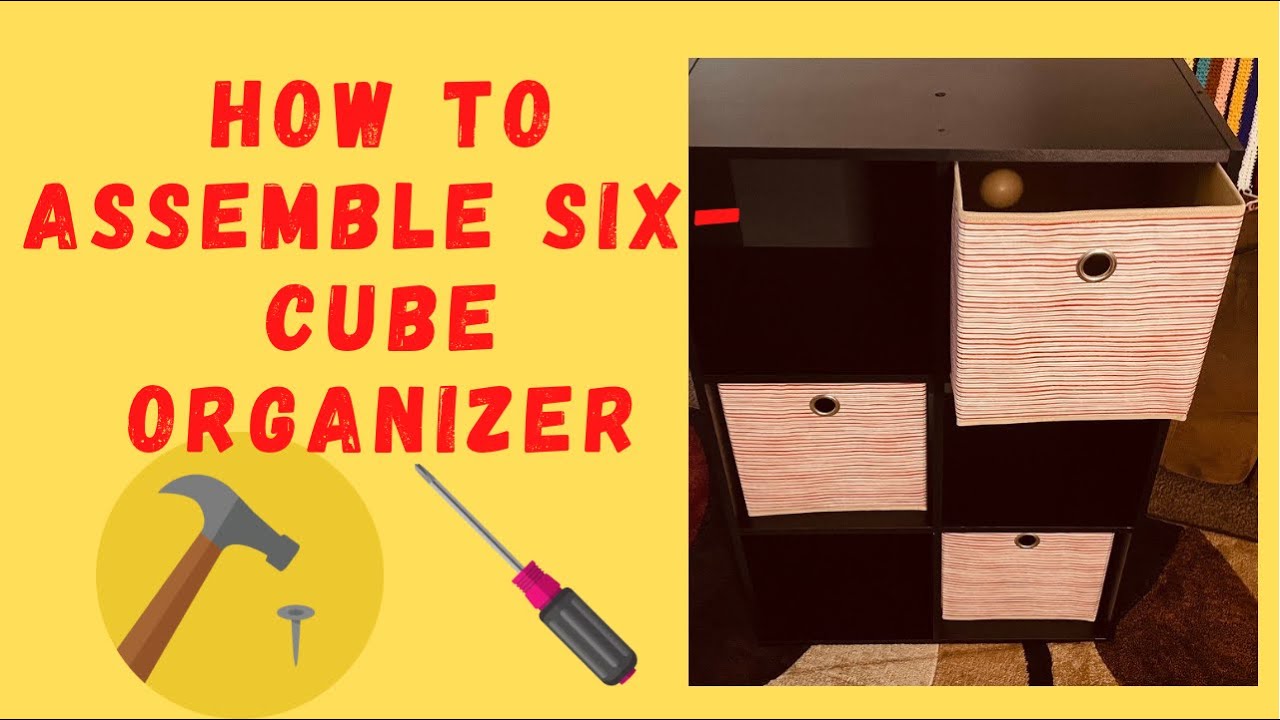 HOW I ASSEMBLED A SIX-CUBE ORGANIZER//WALMART//Easy or difficult? - YouTube