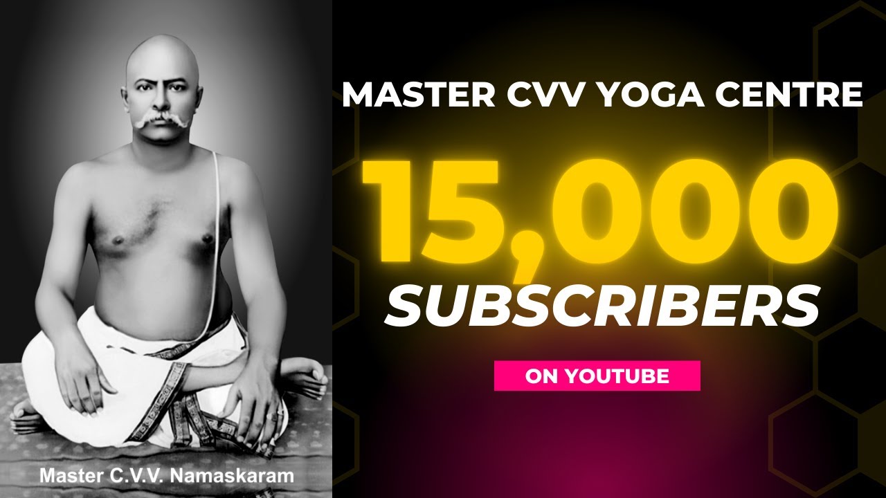 15000+ Subscribers - Master CVV Yoga Centre - Youtube Channel - YouTube