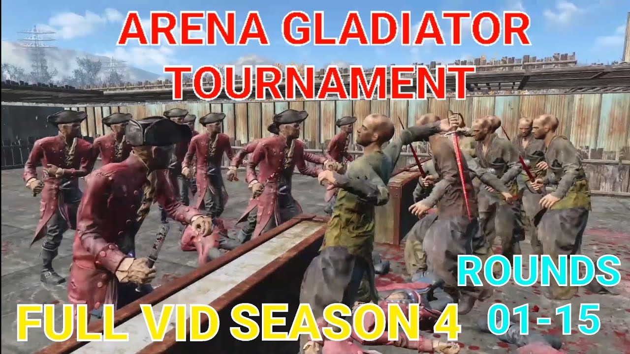#fallout4 ARENA GLADIATOR TOURNAMENTS MEDIEVAL BATTLES SEASON 4 FULL ...