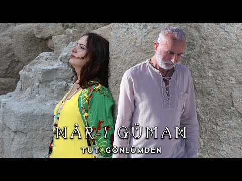 Nâr-ı Güman - Tut Gönlümden