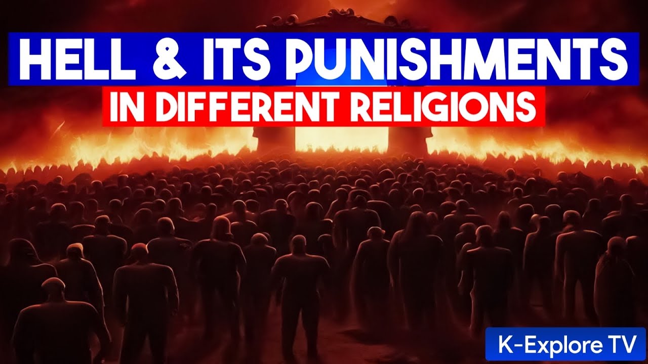 Hell and its punishment in different religions | Punishments in Hell | Hell & Religions - YouTube