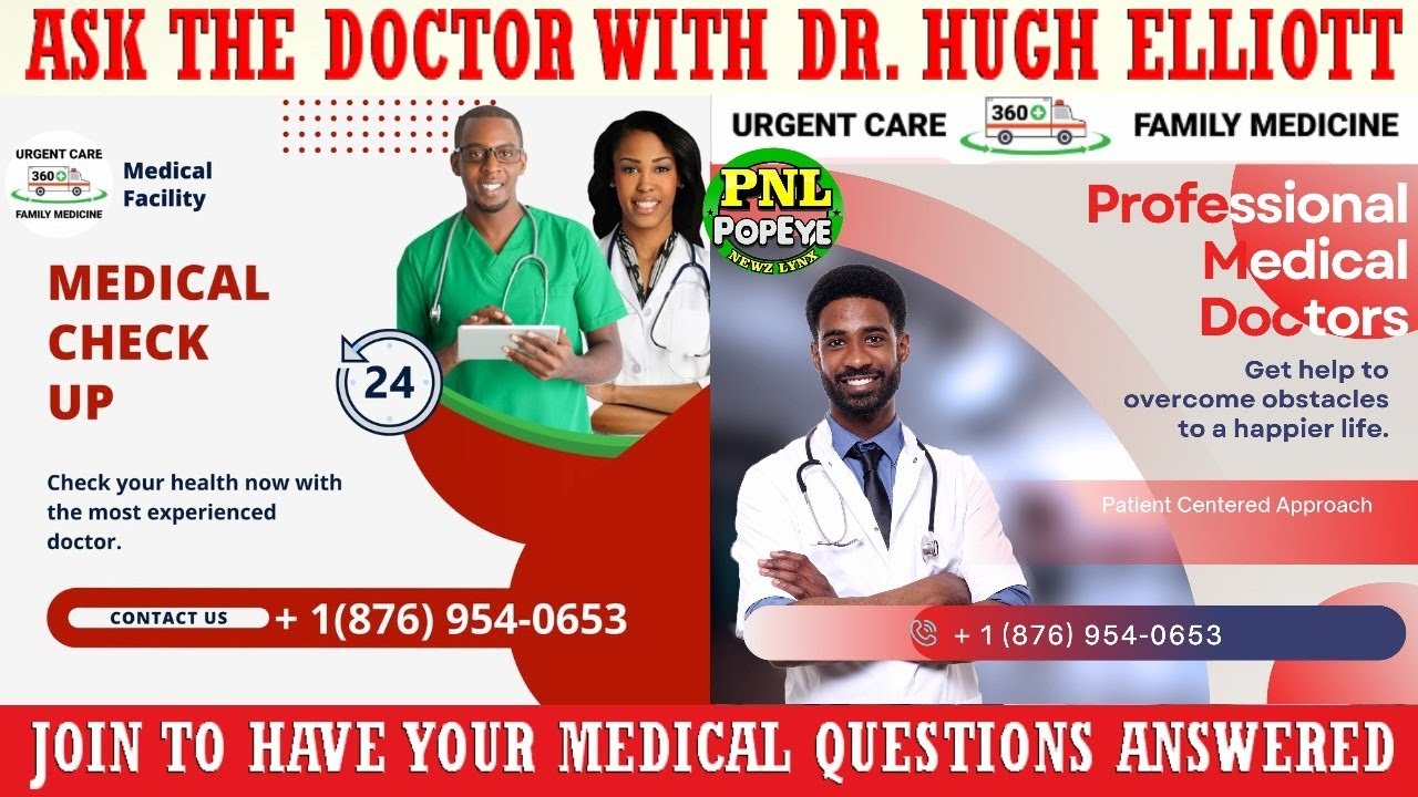 Episode 5 - Ask The Doctor with Dr. Hugh Elliott of Urgent Care 360 ...