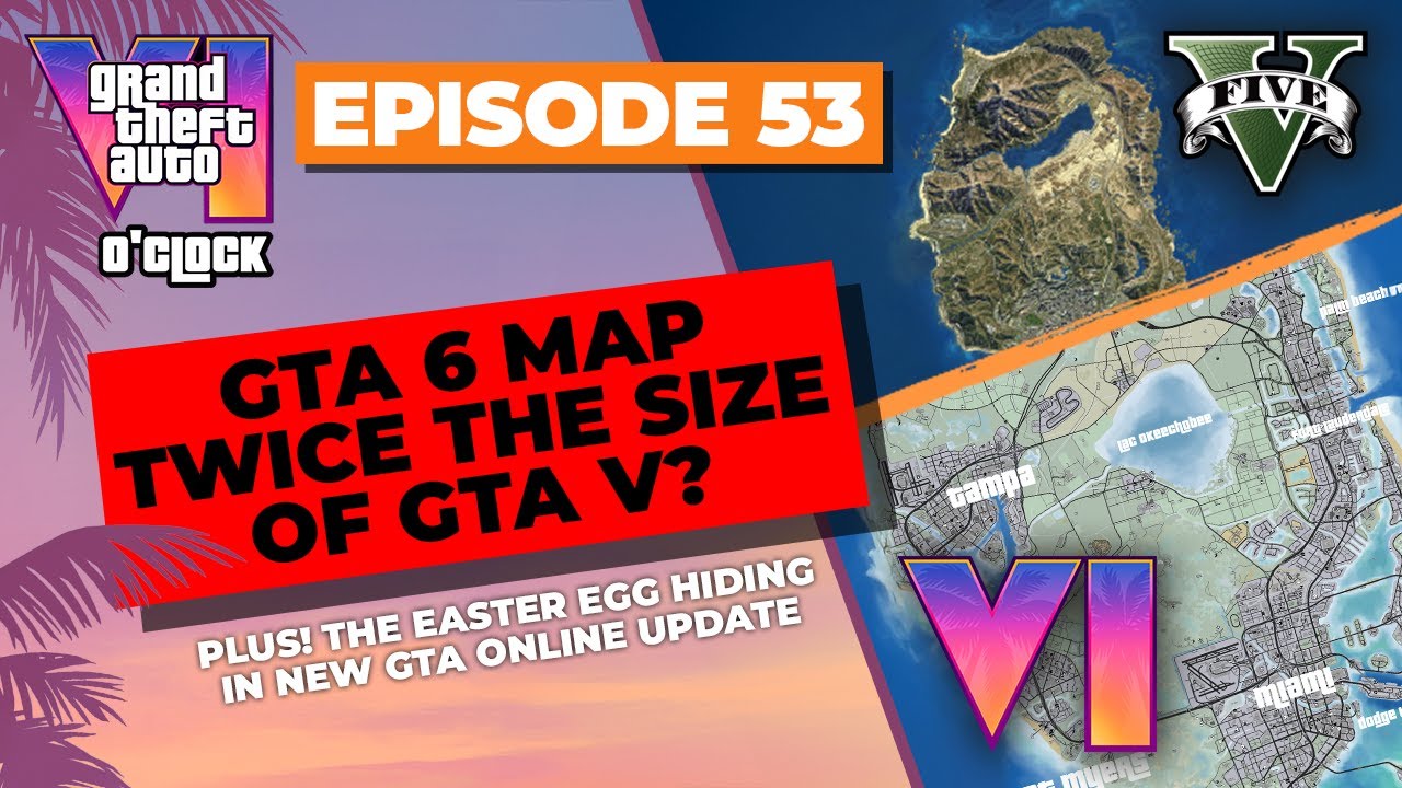 Is the GTA 6 map be twice as big as GTA V's? - GTA VI O'clock - Episode ...