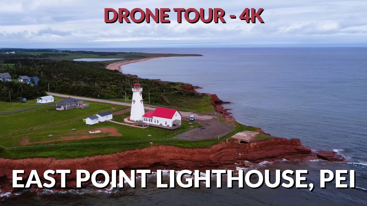 East Point Lighthouse, Elmira, Prince Edward Island | 4K Majestic Views ...