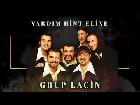 Grup Laçin - Vardım Hint Eline