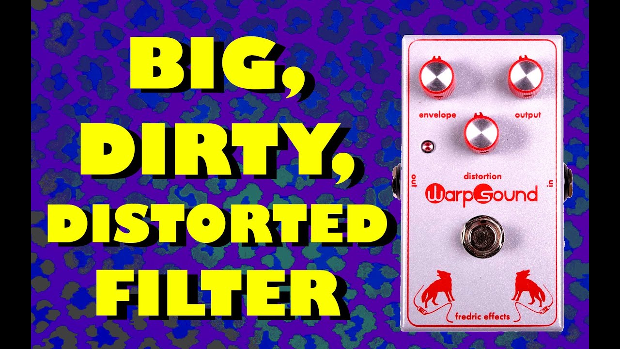 Fredric Effects : Warp Sound - Fuzz Filter | Bass / Bass VI ...