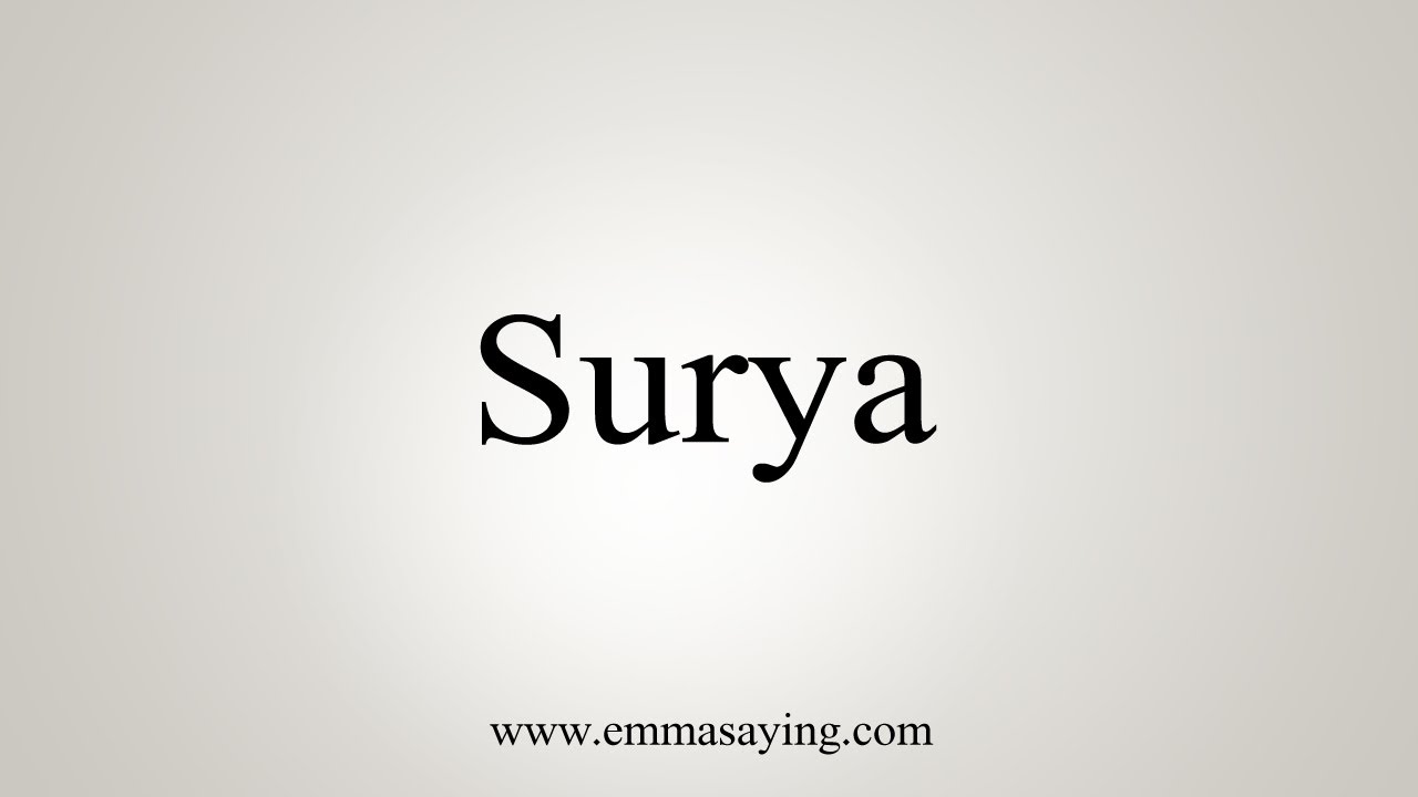 How To Say Surya - YouTube
