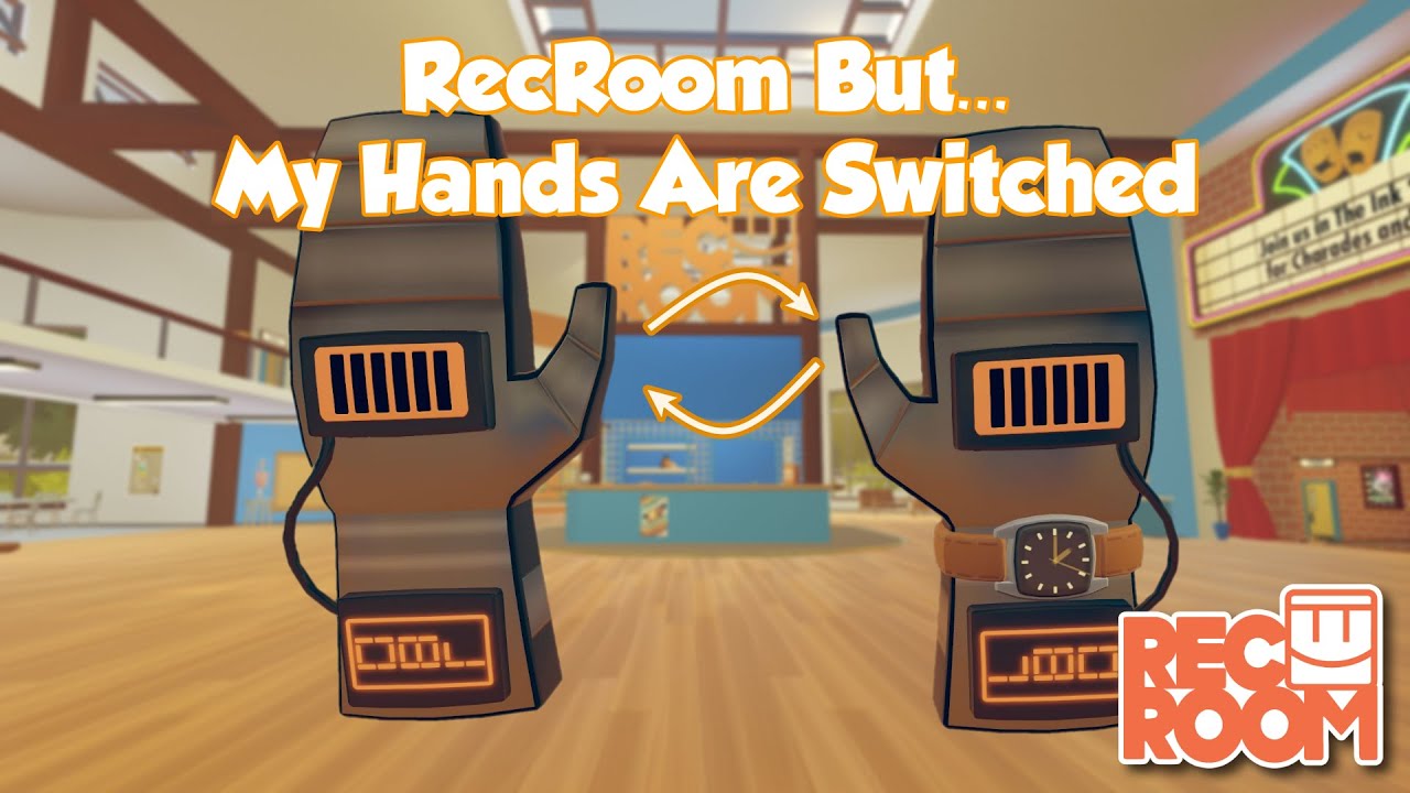 RecRoom But... My Hands Are Switched - YouTube