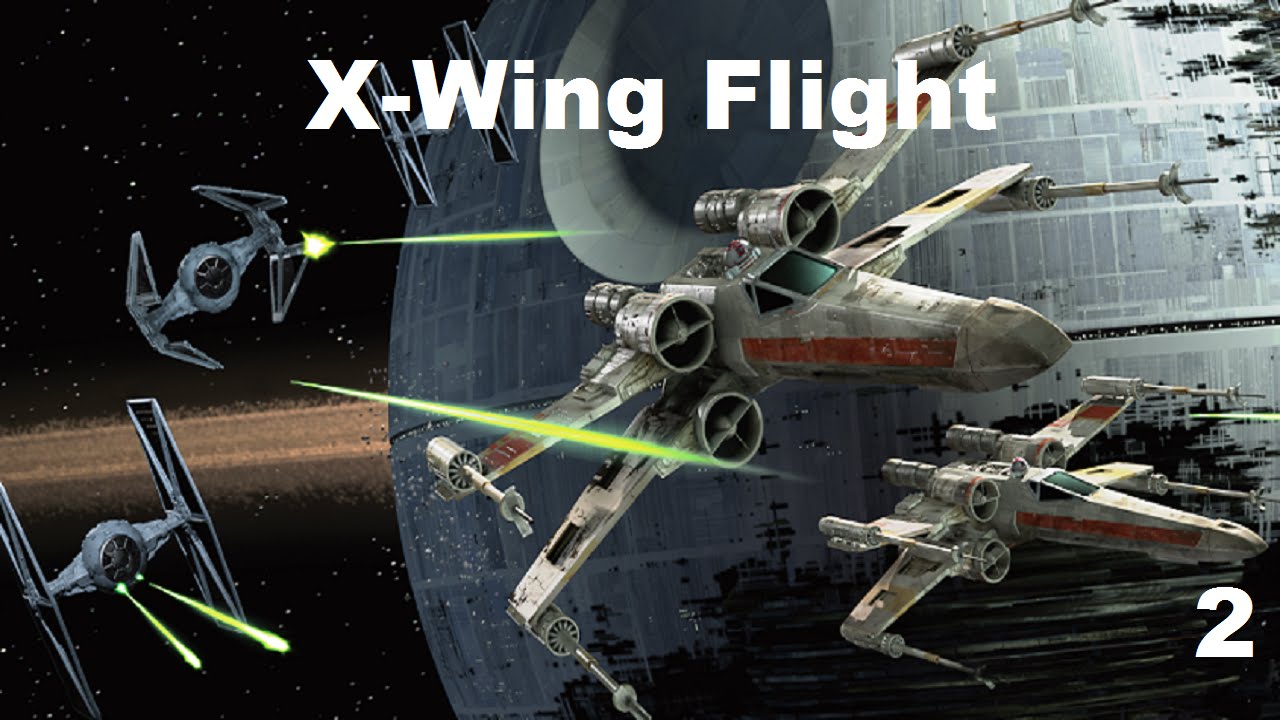 X-Wing Flight ( 2 ) - YouTube