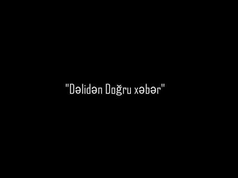 Dəlidən doğru qisametrjal-filim gülimeli vine pirkol 2020