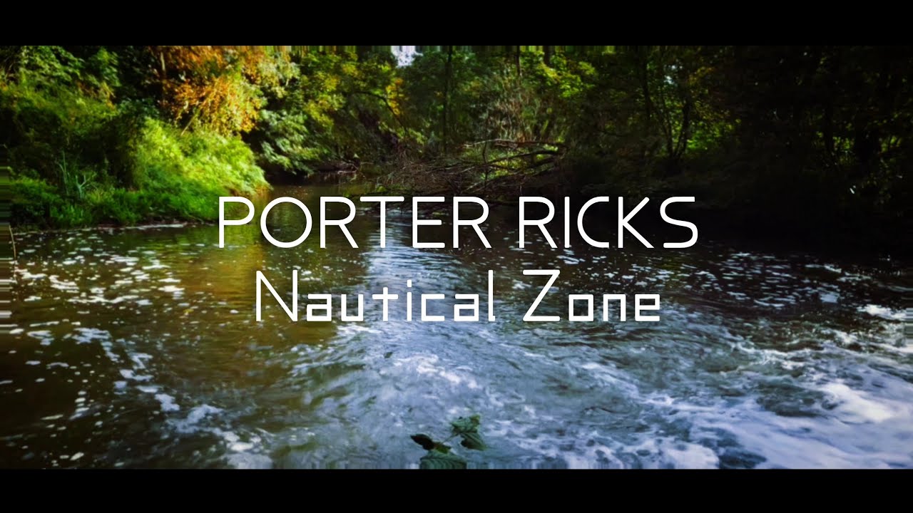 PORTER RICKS - Nautical Zone - YouTube