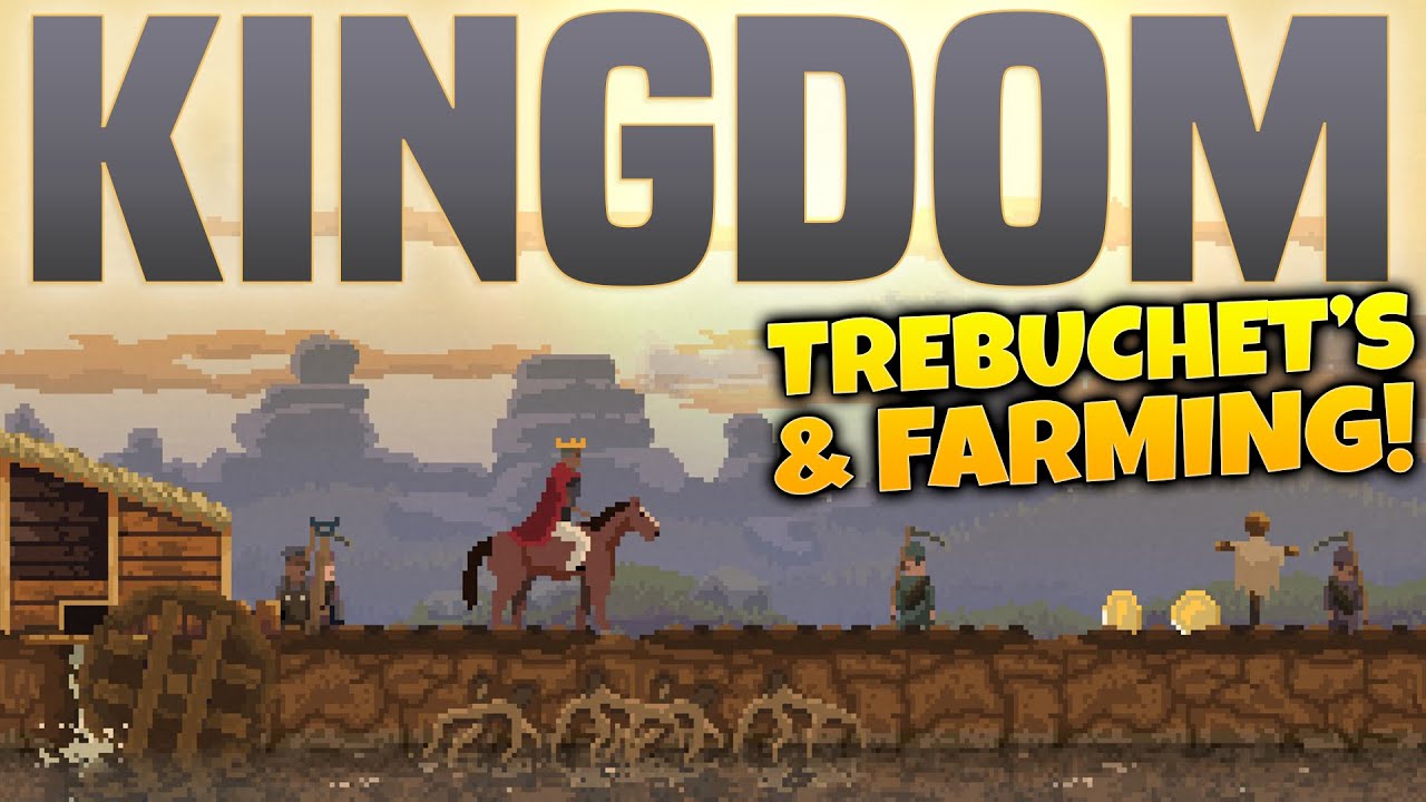 Kingdom Gameplay - Building Catapults and Farming! (Let's Play Kingdom ...