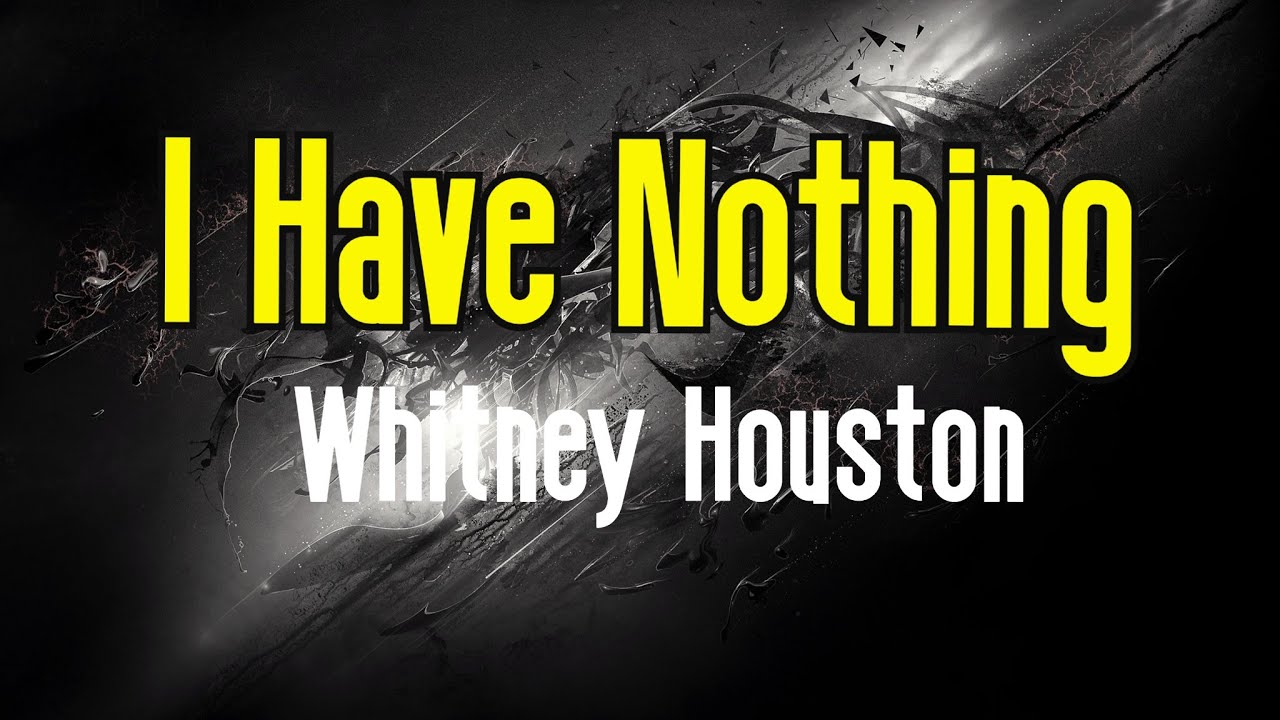 I Have Nothing - Whitney Houston | Original Karaoke Sound - YouTube
