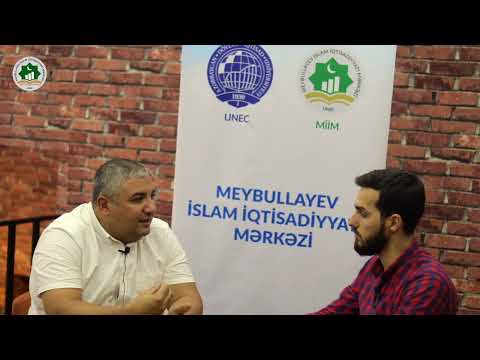 İslam Bankı və Ənənəvi Faizli Banklar arasında necə bir fərq var? Anar Yusufzadə.