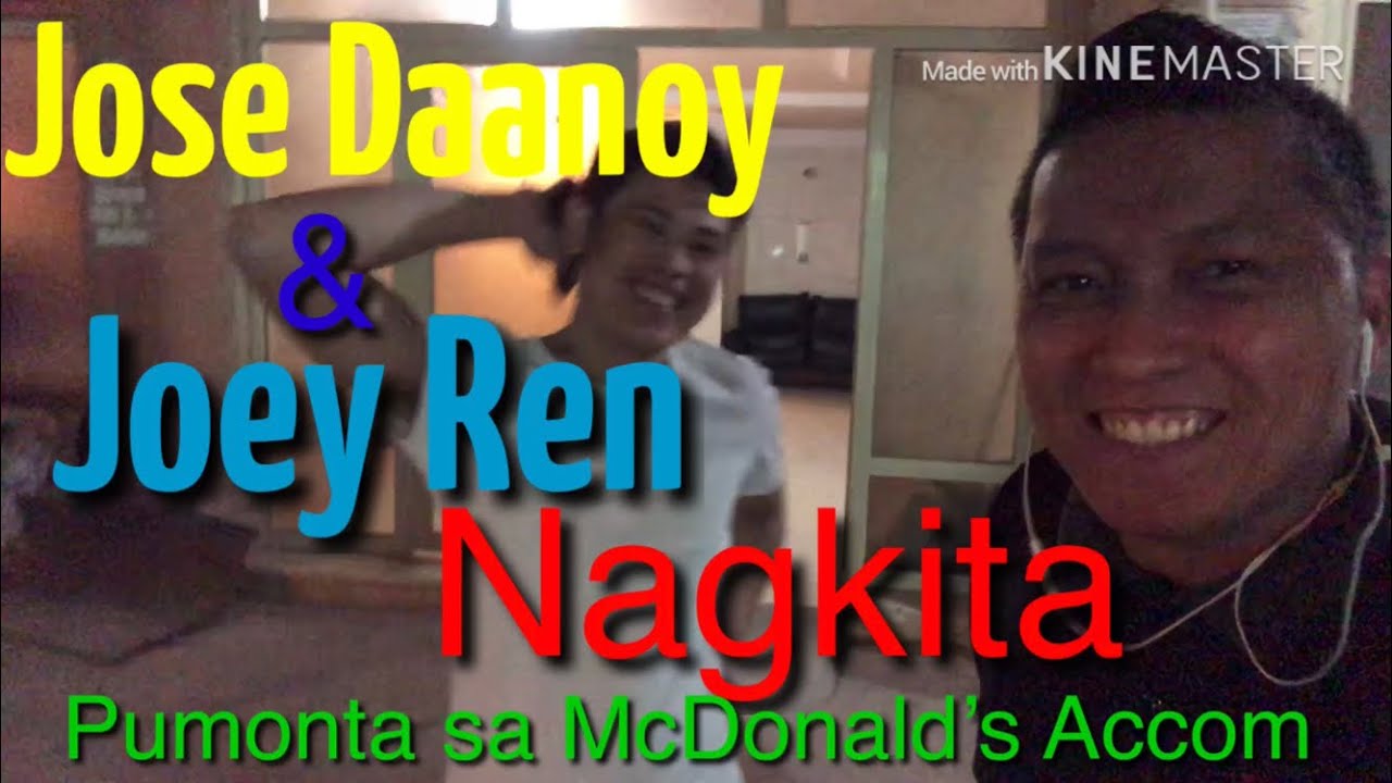 Jose Daanoy & Joey Ren Nagkita Pumonta sa McDonald’s Accom.. - YouTube