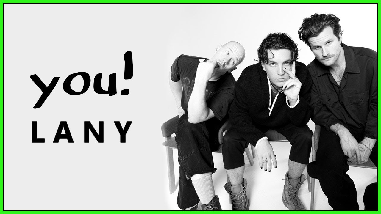 LANY – you! (Sing-Along Lyrics) - YouTube