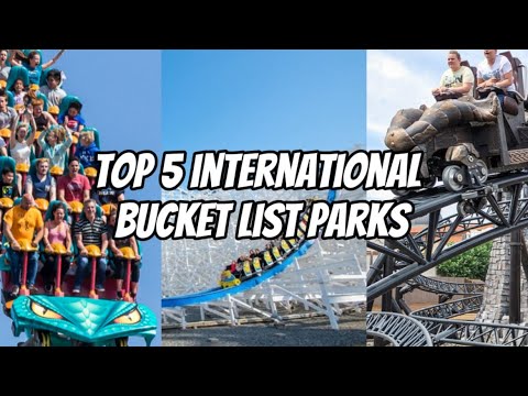 Top 5 International Bucket List Parks - YouTube