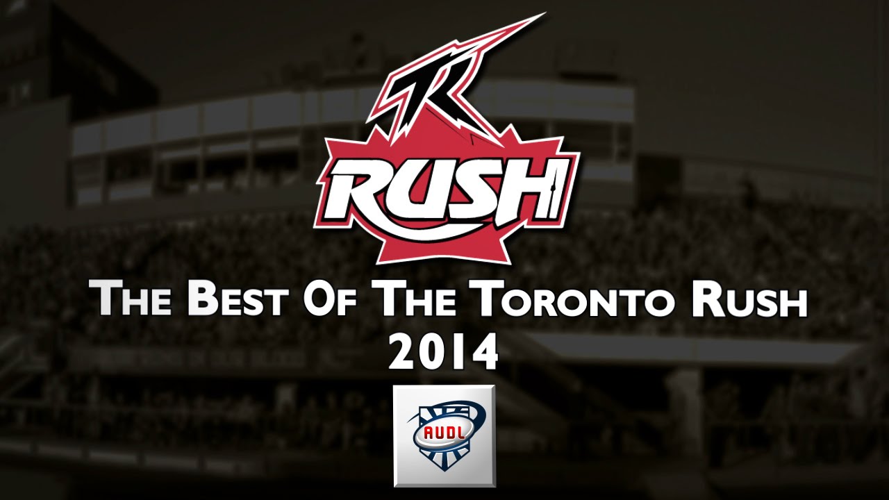 The Best of The Toronto Rush 2014 - YouTube